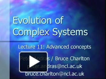 PPT – Evolution of Complex Systems PowerPoint presentation | free to ...