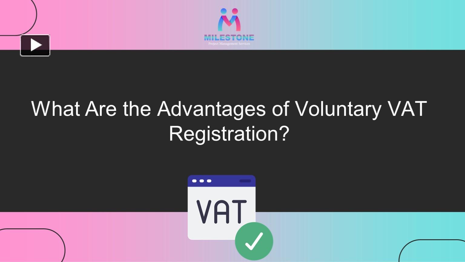 PPT – What Are the Advantages of Voluntary VAT Registration? PowerPoint ...