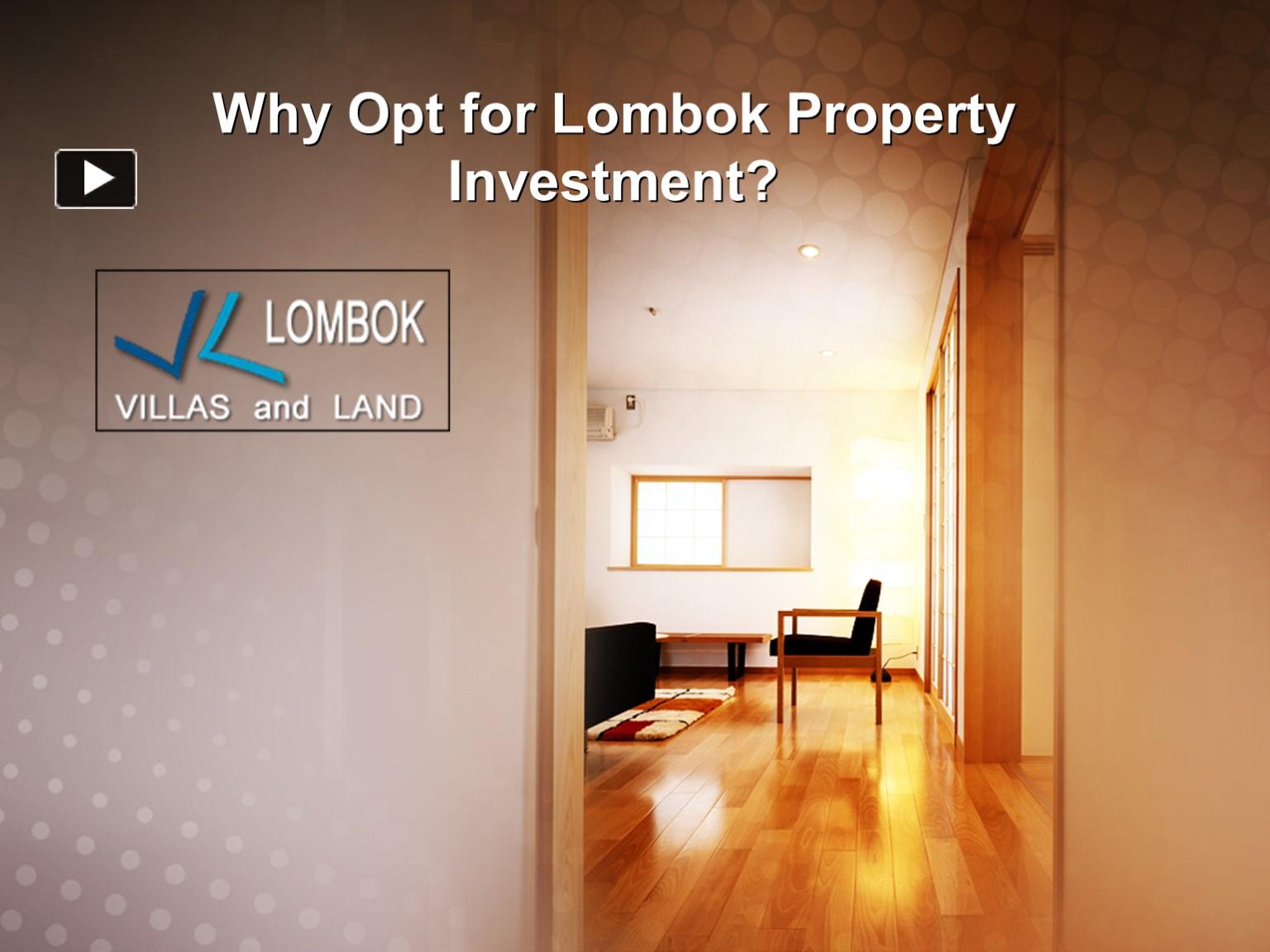 Why Opt for Lombok Property Investment presentation | free to download