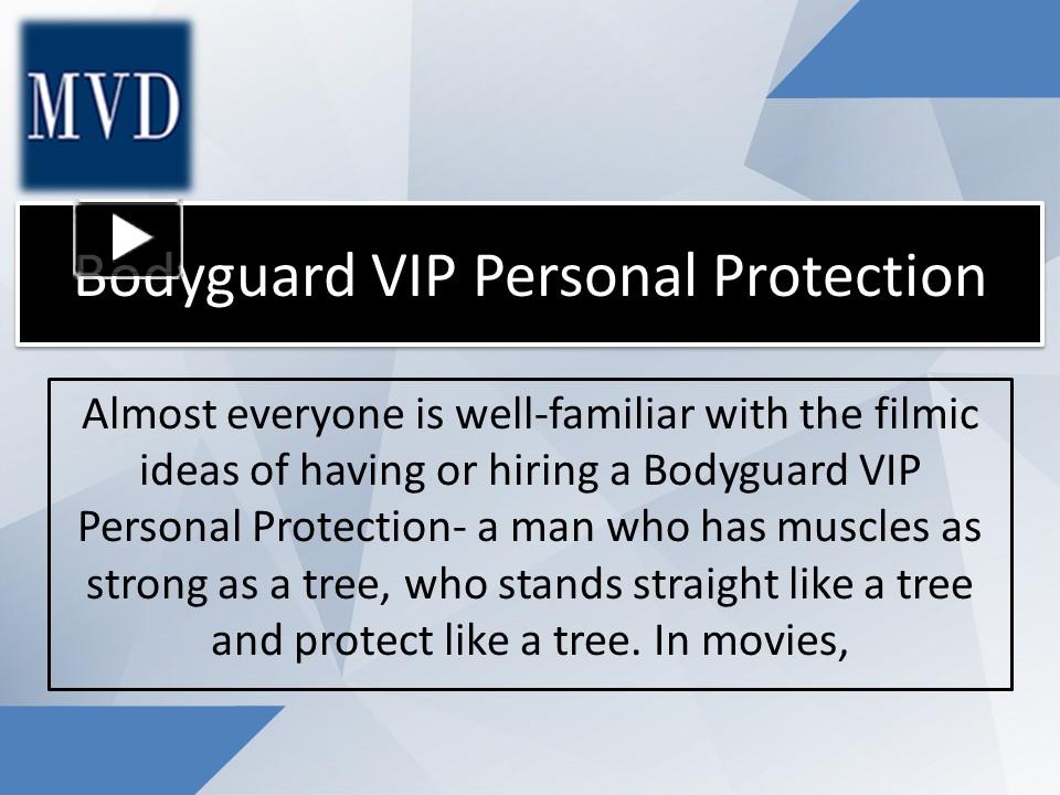 PPT – Bodyguard VIP Personal Protection PowerPoint presentation | free ...