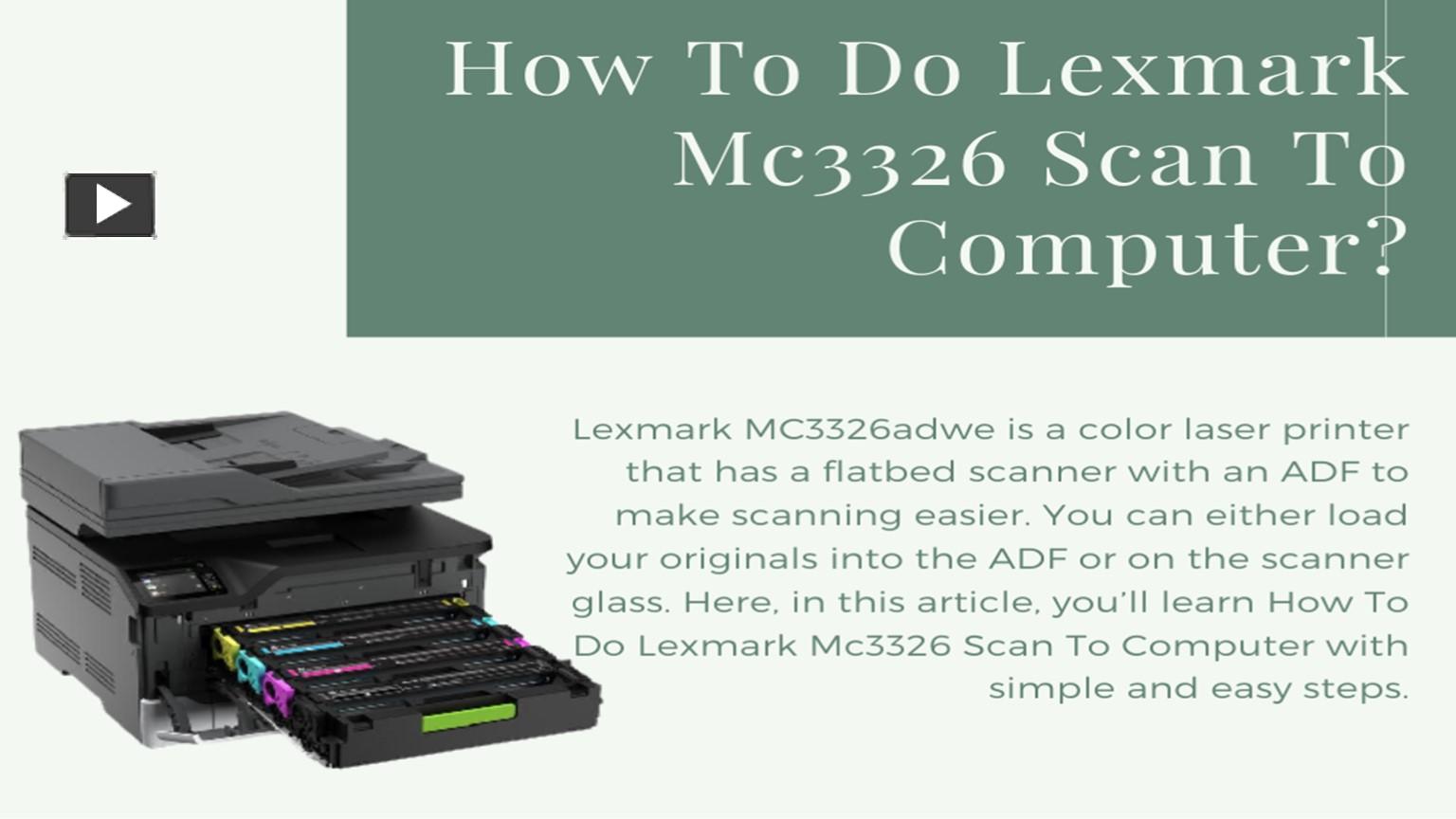 How To Do Lexmark Mc3326 Scan To Computer? | Quick Guidelines ...