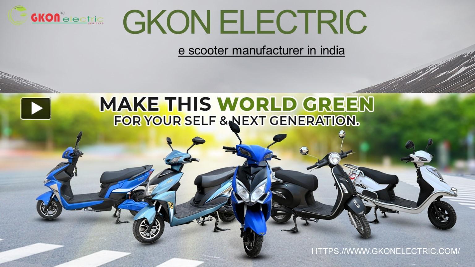 PPT – Best Electric Scooty in India at low price- gkonelectric.com (1 ...