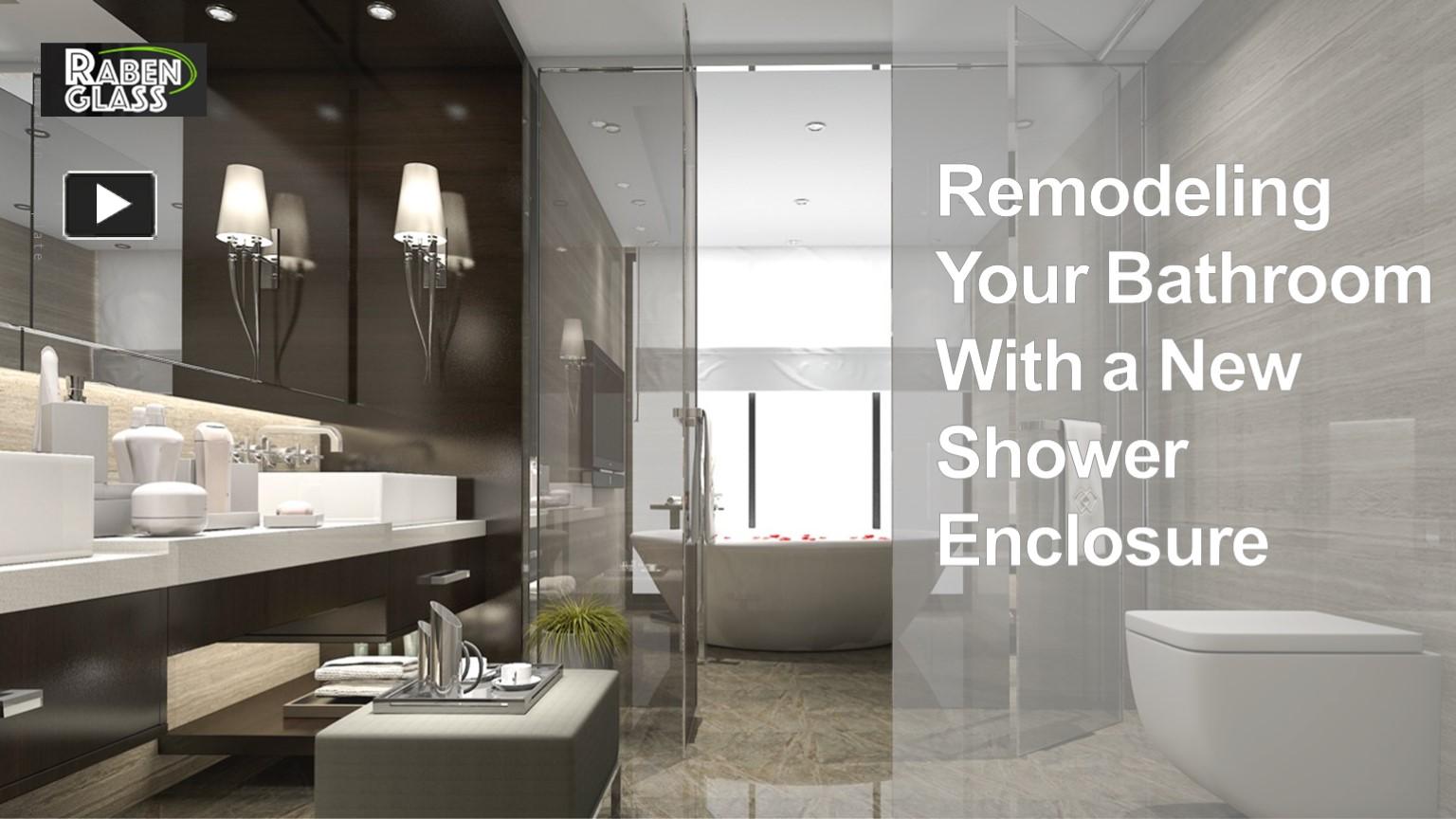 Remodeling Your Bathroom With a New Shower Enclosure presentation ...