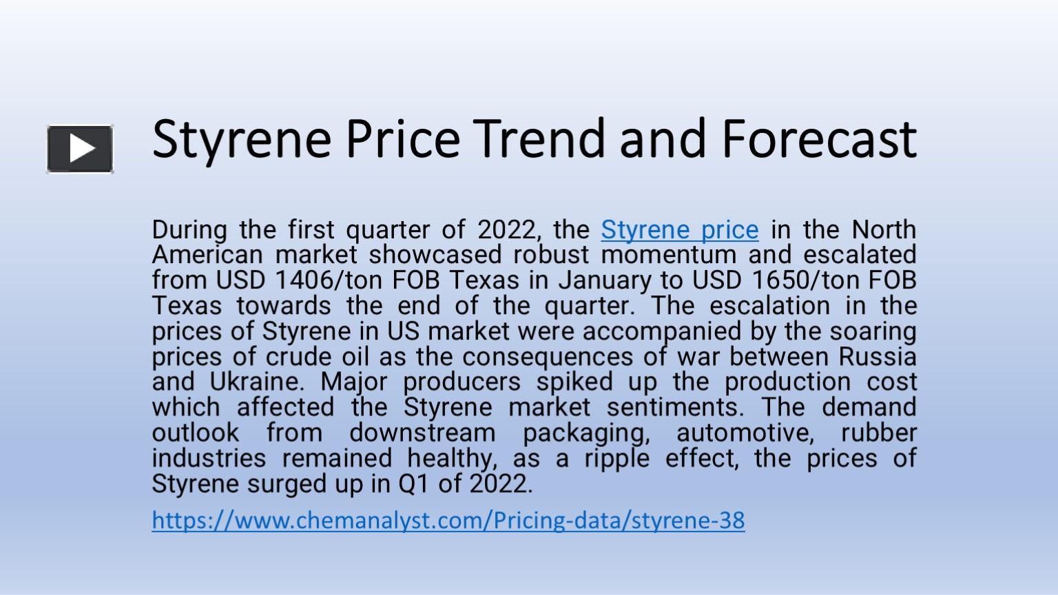 PPT – Price of Styrene online PowerPoint presentation | free to ...