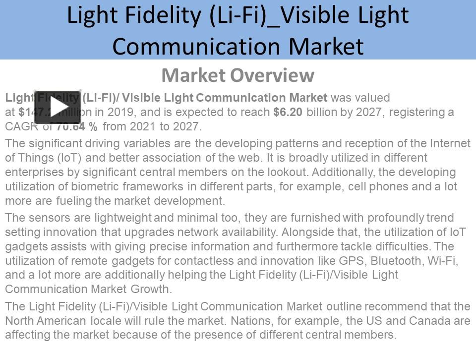 Light Fidelity (Li-Fi)/Visible Light Communication Market presentation ...