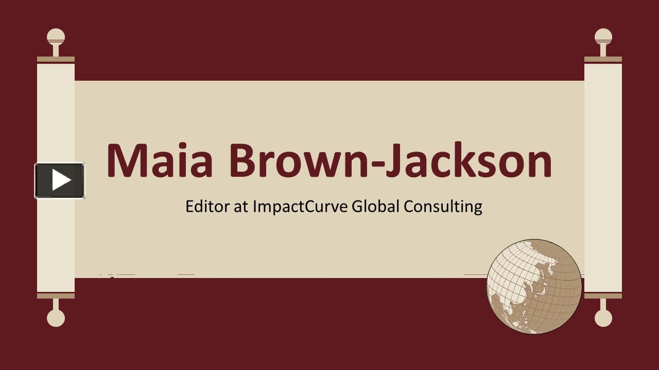 Maia Brown-Jackson - A Detail-focused Professional presentation | free ...