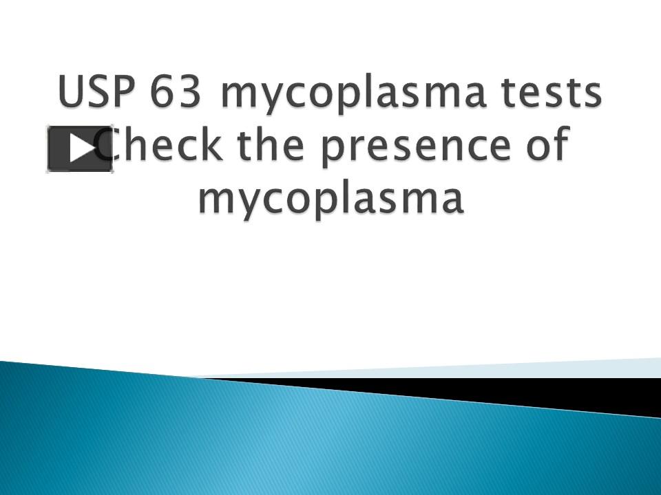 USP-63-mycoplasma-tests-Check-the-presence-of-mycoplasma (1 ...