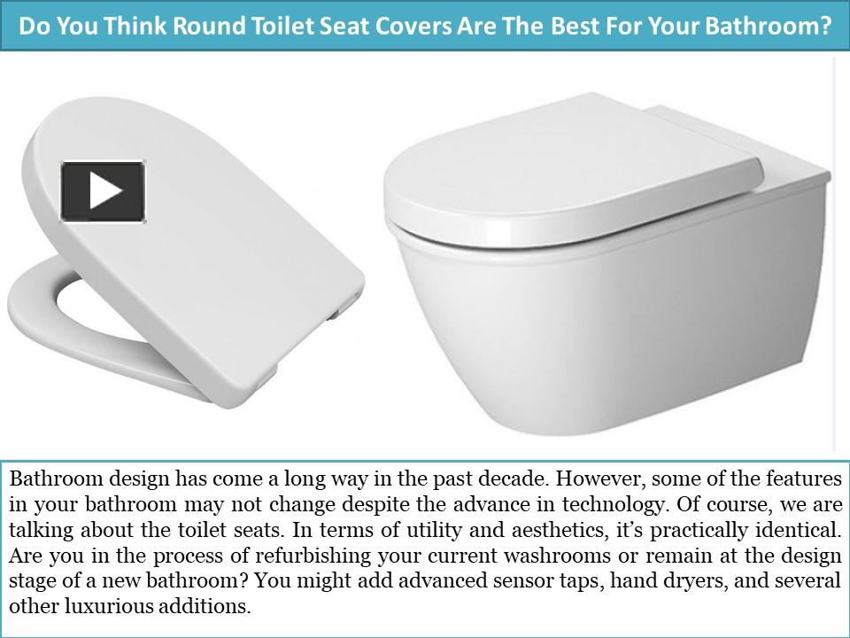 PPT – Do You Think Round Toilet Seat Covers Are The Best For Your ...