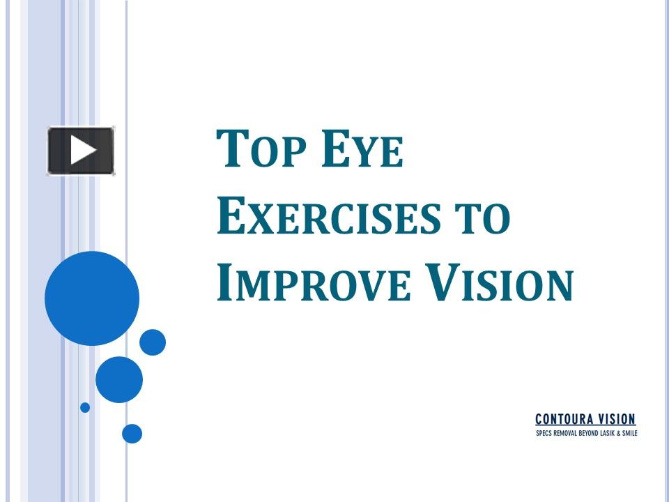 Top Eye Exercises to Improve Vision presentation | free to download