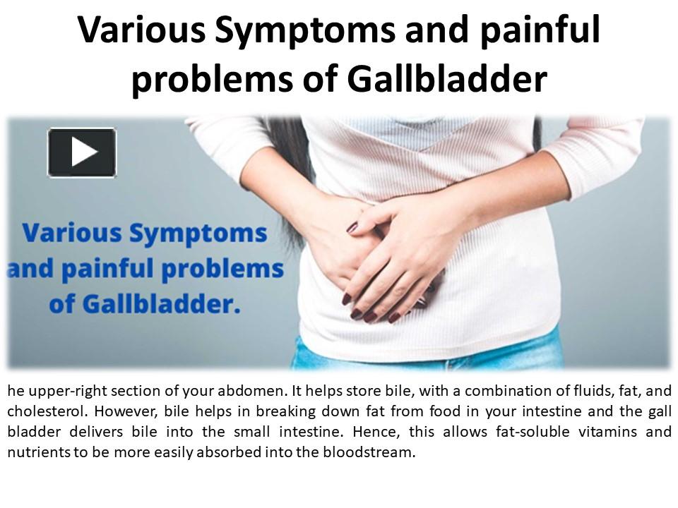 Symptoms and Pain from the Gallbladder presentation | free to download