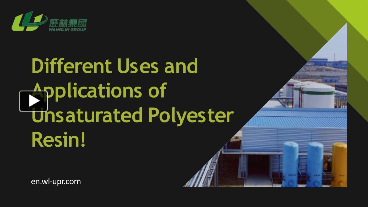 Different Uses and Applications of Unsaturated Polyester Resin ...