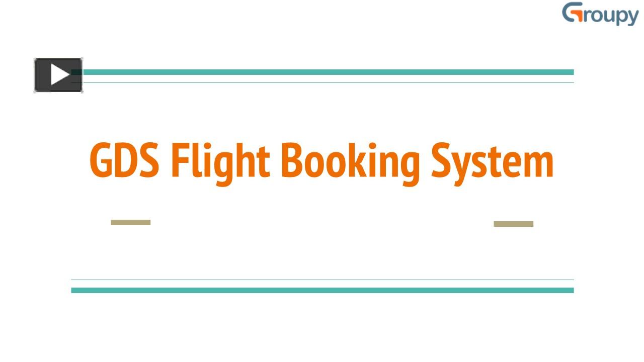 GDS Flight Booking System presentation | free to download