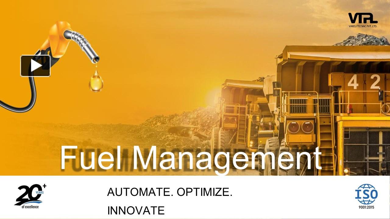 Fuel Management System - Mining presentation | free to download