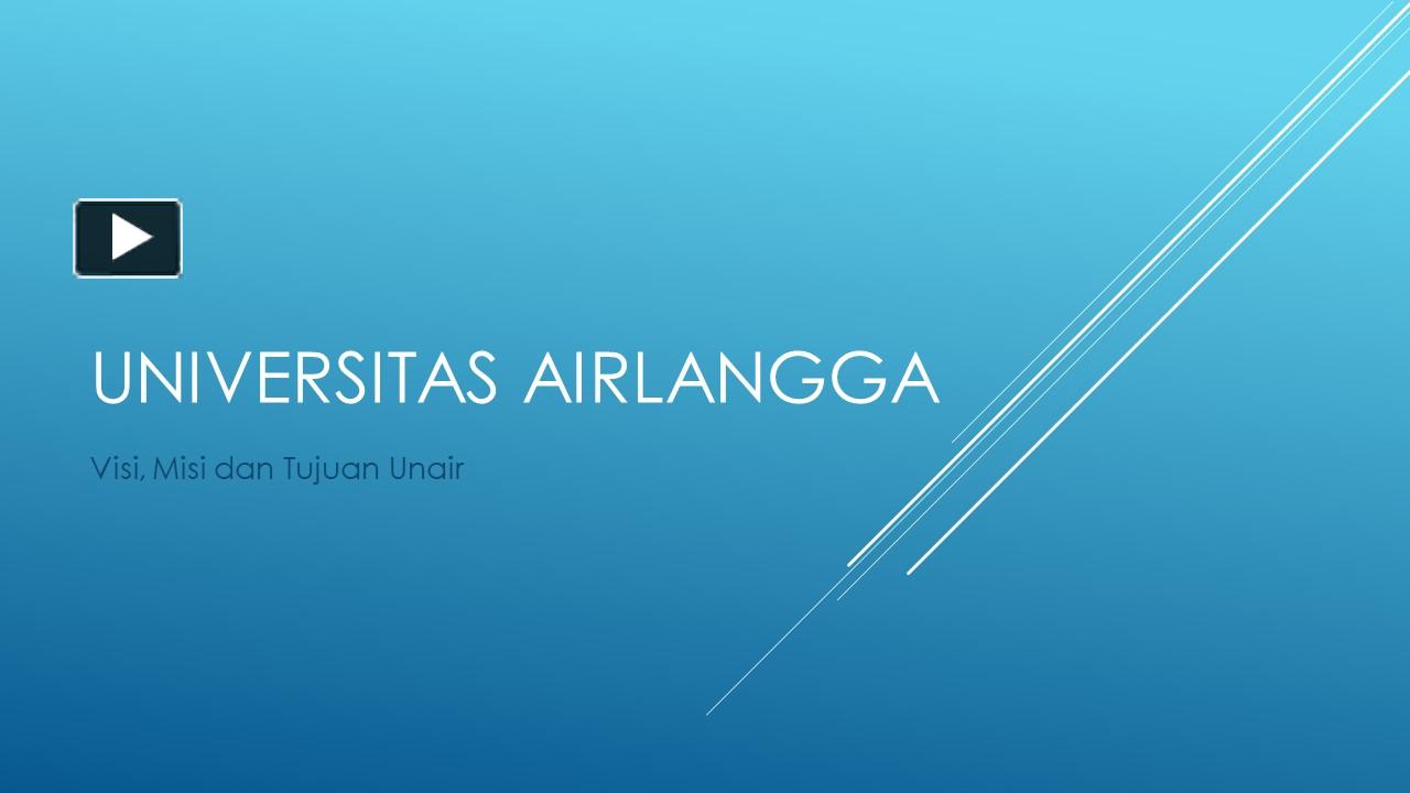 PPT – Visi Misi dan Tujuan Universitas Airlangga PowerPoint ...