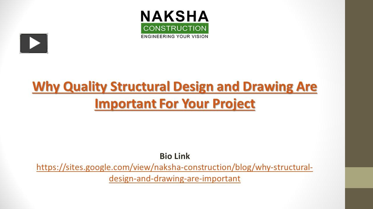 PPT – Why quality structural design and drawing are important for your ...