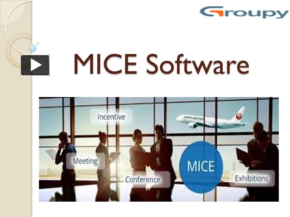 PPT – MICE Software PowerPoint presentation | free to download - id ...