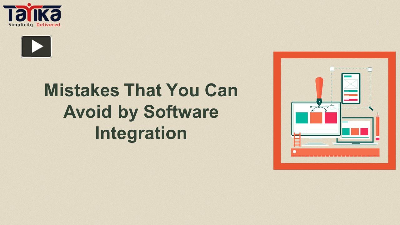 PPT – Mistakes That You Can Avoid by Software Integration PowerPoint ...
