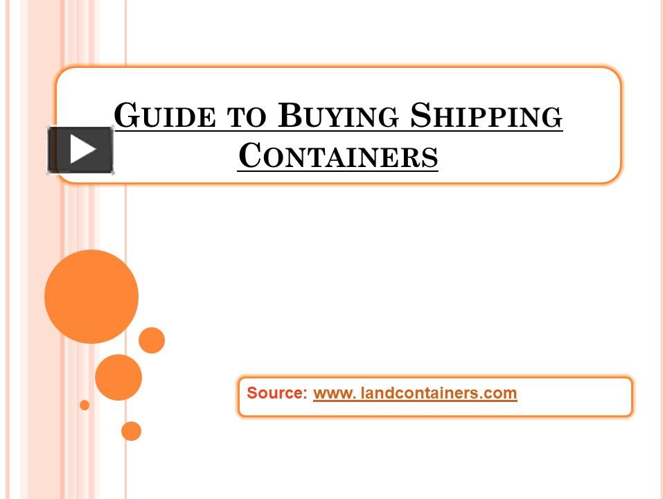 Guide_to_Buying_Shipping_Containers presentation | free to download