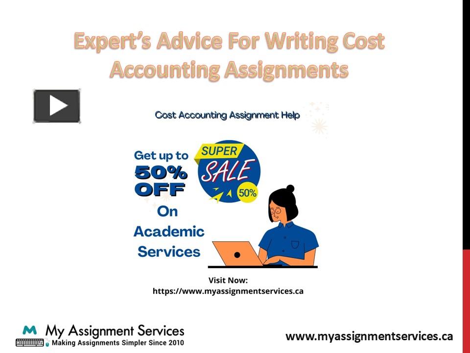 PPT – Expert’s Advice for Writing Cost Accounting Assignments ...