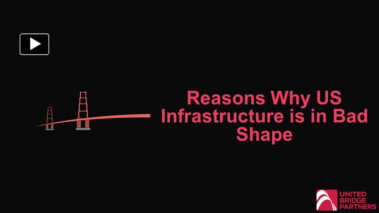 Reasons Why US Infrastructure is in Bad Shape presentation | free to ...