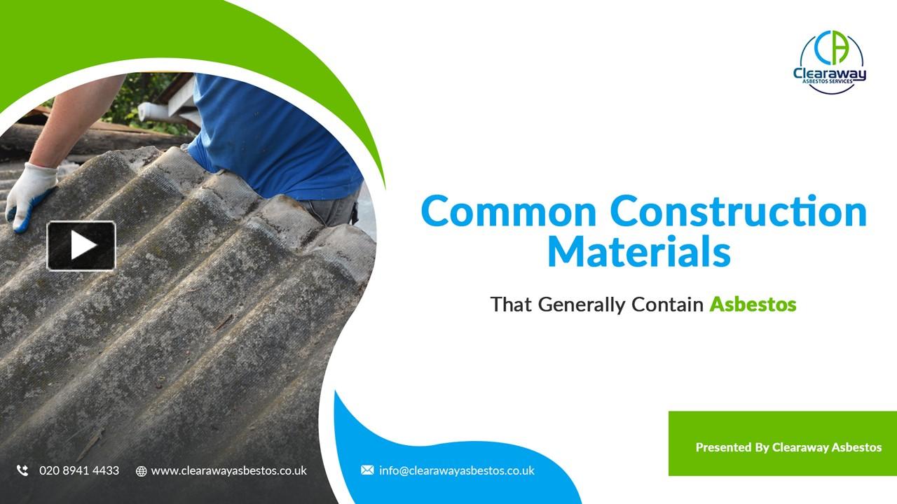 PPT – Common Construction Materials That Generally Contain Asbestos ...