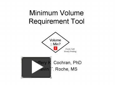PPT – Minimum Volume Requirement Tool PowerPoint presentation | free to ...