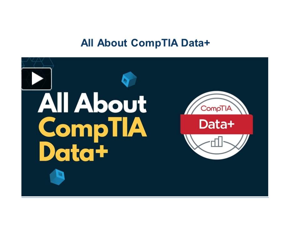 All About CompTIA Data+ presentation | free to download