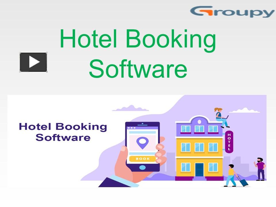 PPT – Hotel Booking Software PowerPoint presentation | free to download ...