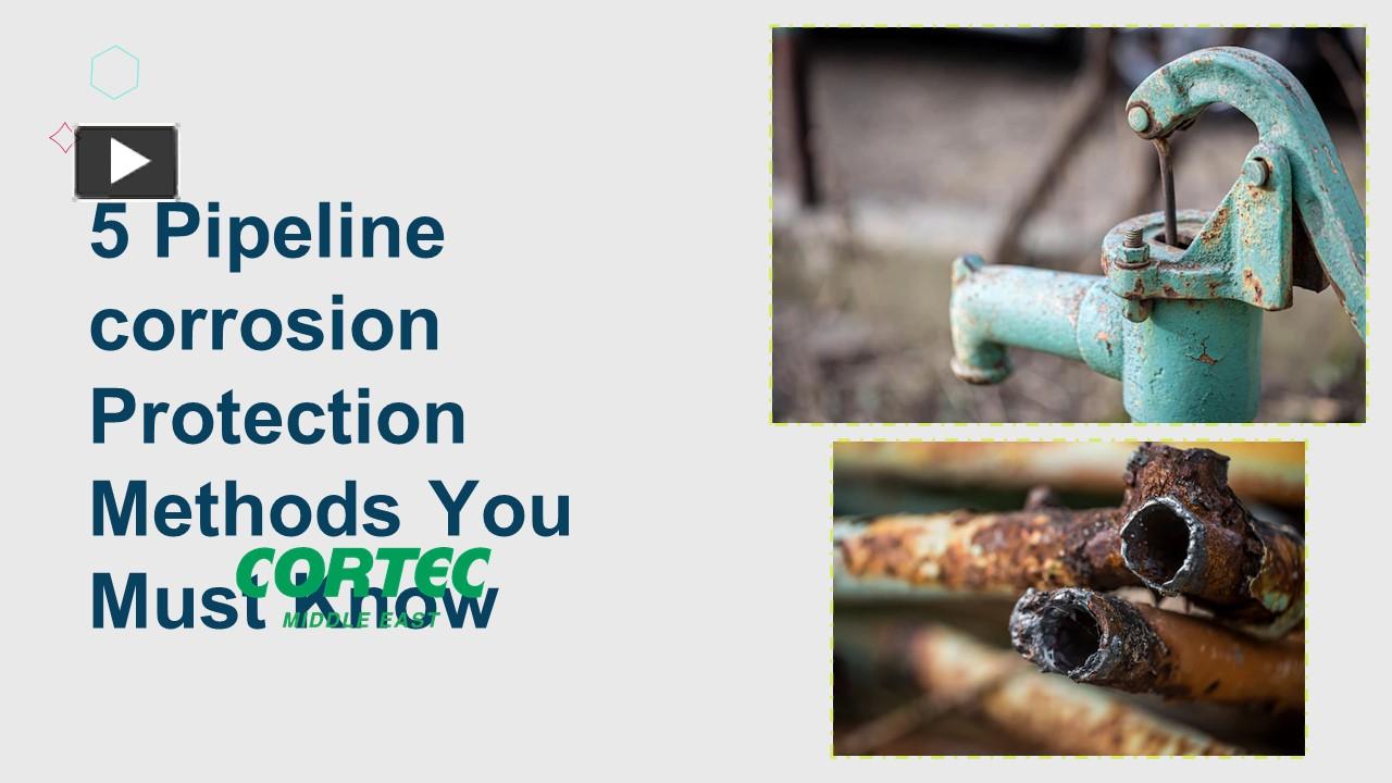 5 Pipeline Corrosion Protection Methods You Must Know presentation ...