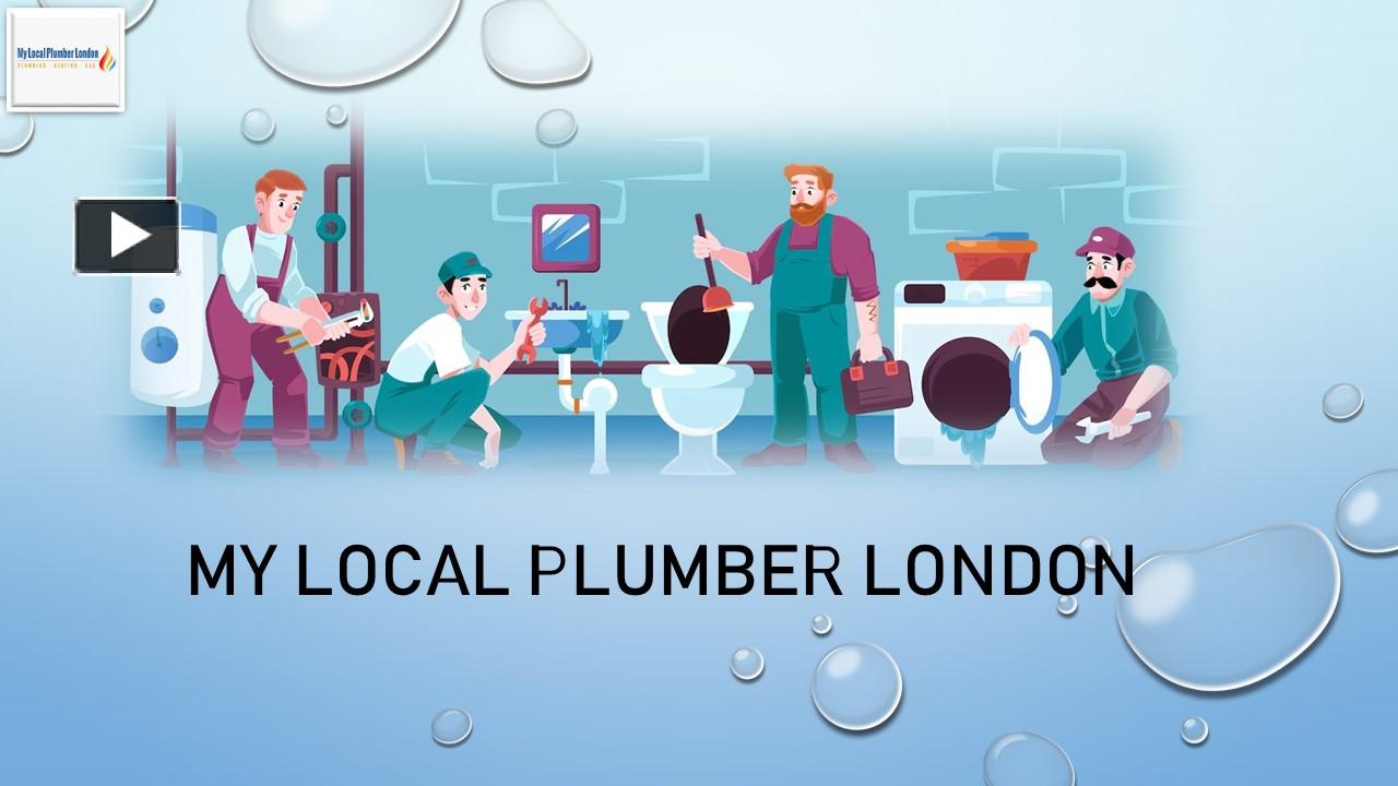 PPT – My Local Plumber London (1) PowerPoint presentation | free to ...
