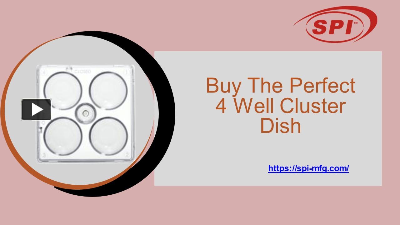 PPT – Get Buy The Perfect 4 Well Cluster Dish At SPI-MFG PowerPoint ...