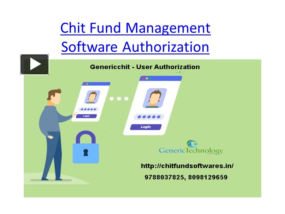 PPT – Chit Fund Management Software Authorization PowerPoint ...