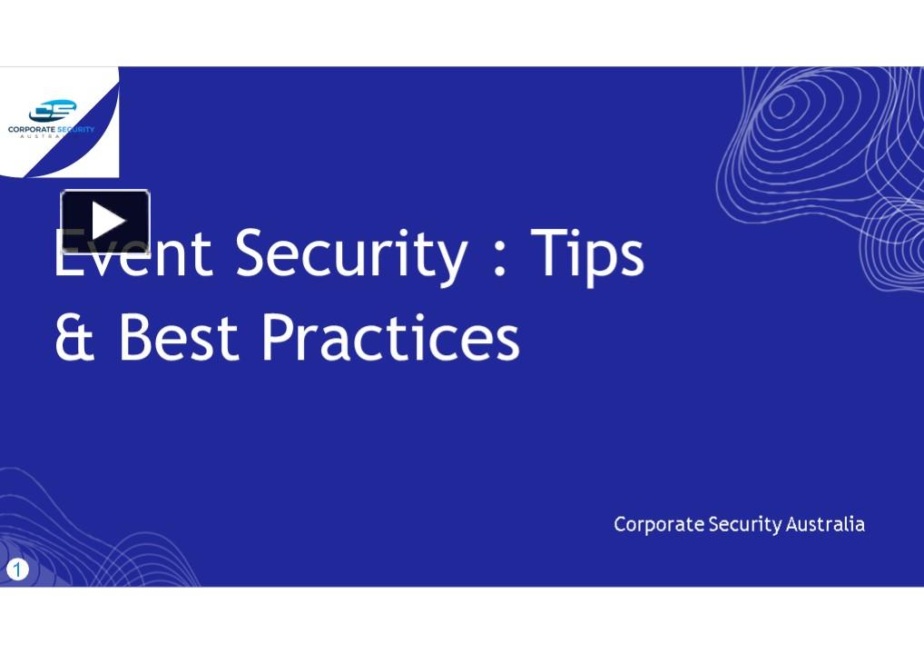 Event Security Tips & Best Practices-Corporate Security Australia ...