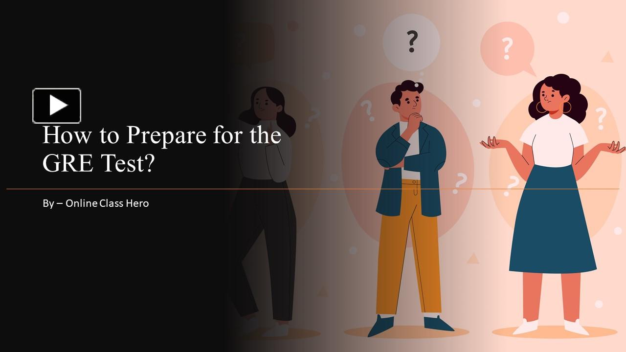 PPT – How to Prepare for the GRE Test? PowerPoint presentation | free ...
