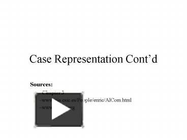Case Representation Contd presentation | free to download