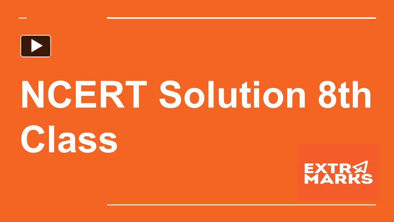 ncert solution 8th class presentation | free to download