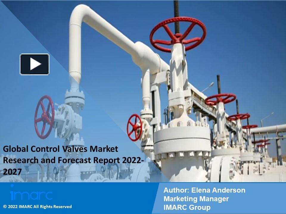 PPT – Control Valves Market Growth, Demand and Challenges of the Key ...