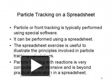 PPT – Particle Tracking on a Spreadsheet PowerPoint presentation | free ...