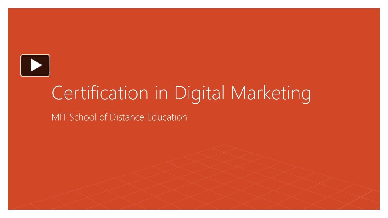 PPT – Post Graduate Certificate in Digital Marketing PowerPoint ...