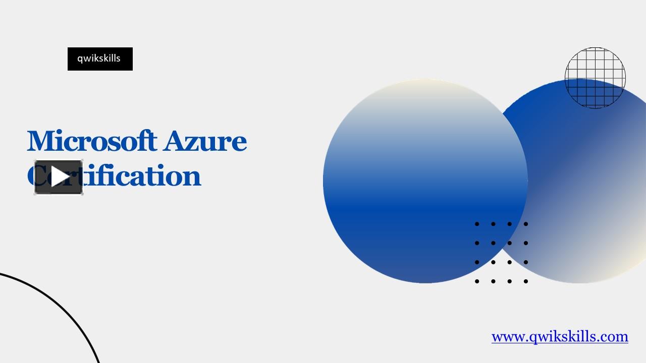 PPT – Microsoft Azure Certification | Qwikskills PowerPoint ...