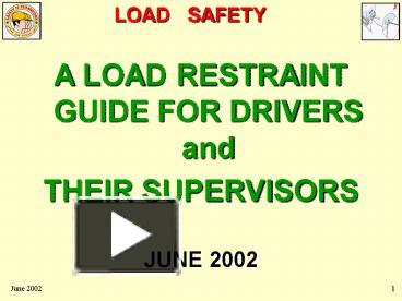 A Load Restraint Guide for Drivers and their Supervisors presentation ...