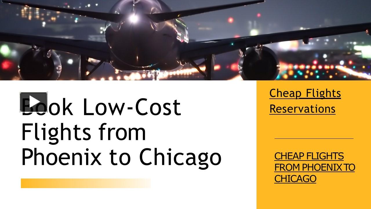 PPT – Book Low-Cost Flights from Phoenix to Chicago PowerPoint ...