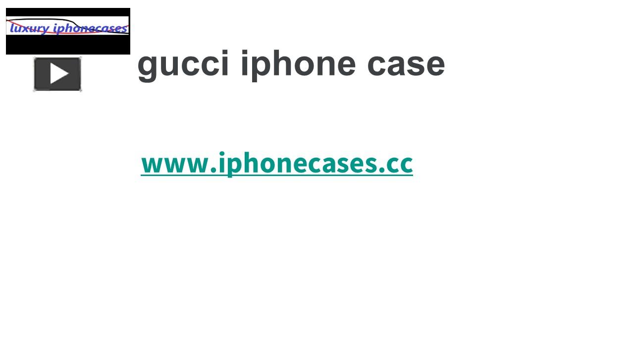PPT – gucci iphone case PowerPoint presentation | free to download - id ...