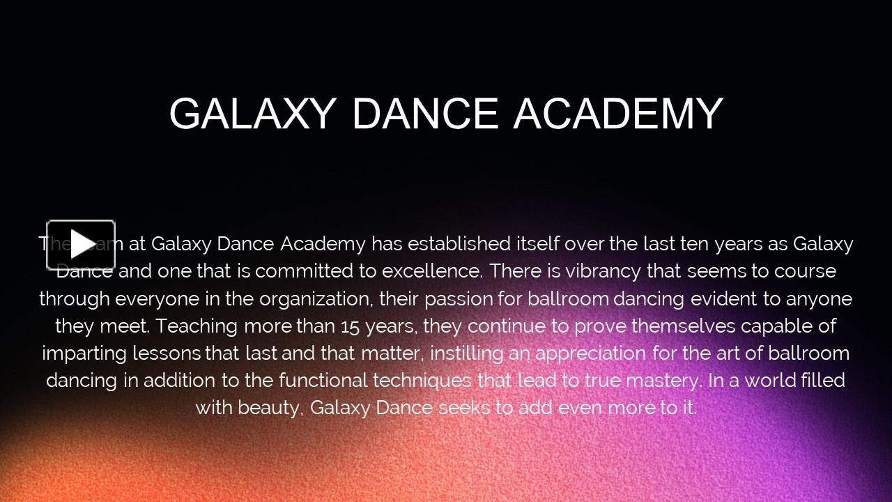 Galaxy Dance Academy: Our Dance Studio is one of its Kind ...