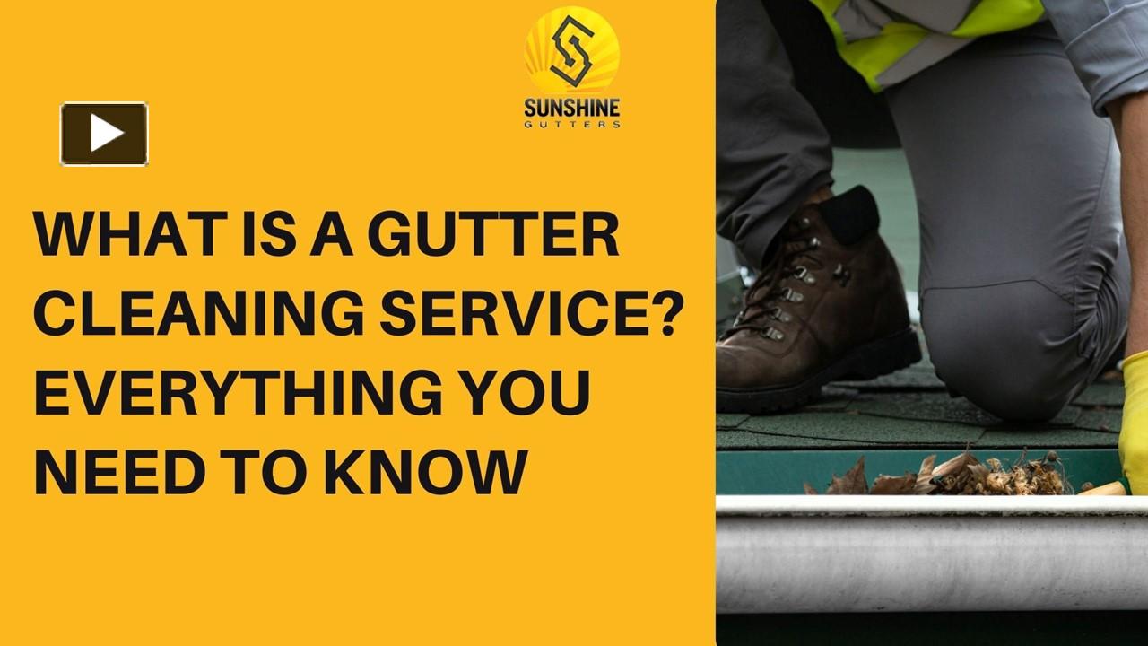 PPT – What is a gutter cleaning service? Everything you need to know ...