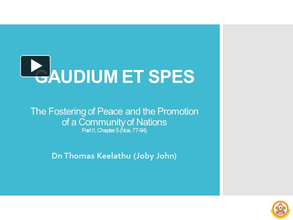 Gaudium Et Spes presentation | free to download