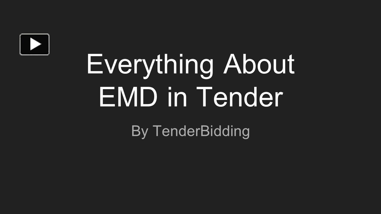 PPT – Everything About EMD in Tender PowerPoint presentation | free to ...