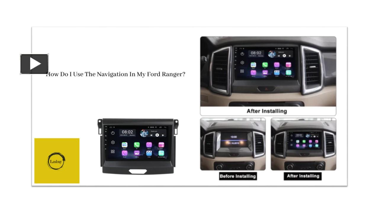 How Do I Use The Navigation In My Ford Ranger? presentation | free to ...
