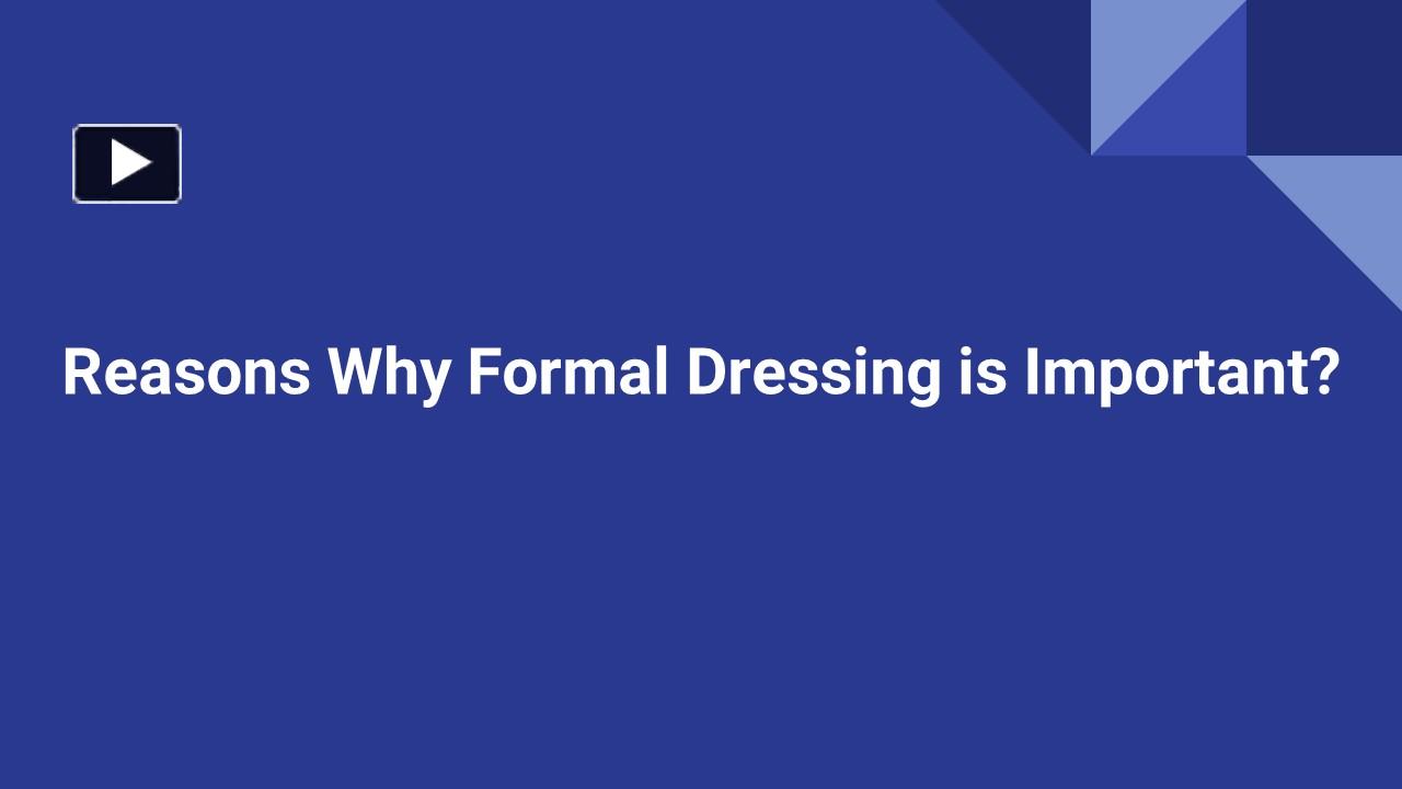 Reasons Why Formal Dressing is Important - Siyaram's presentation ...
