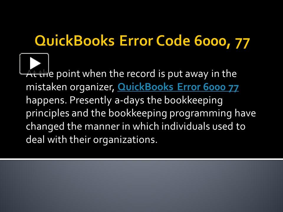 PPT – QuickBooks Error Message 6000 77 PowerPoint presentation | free ...